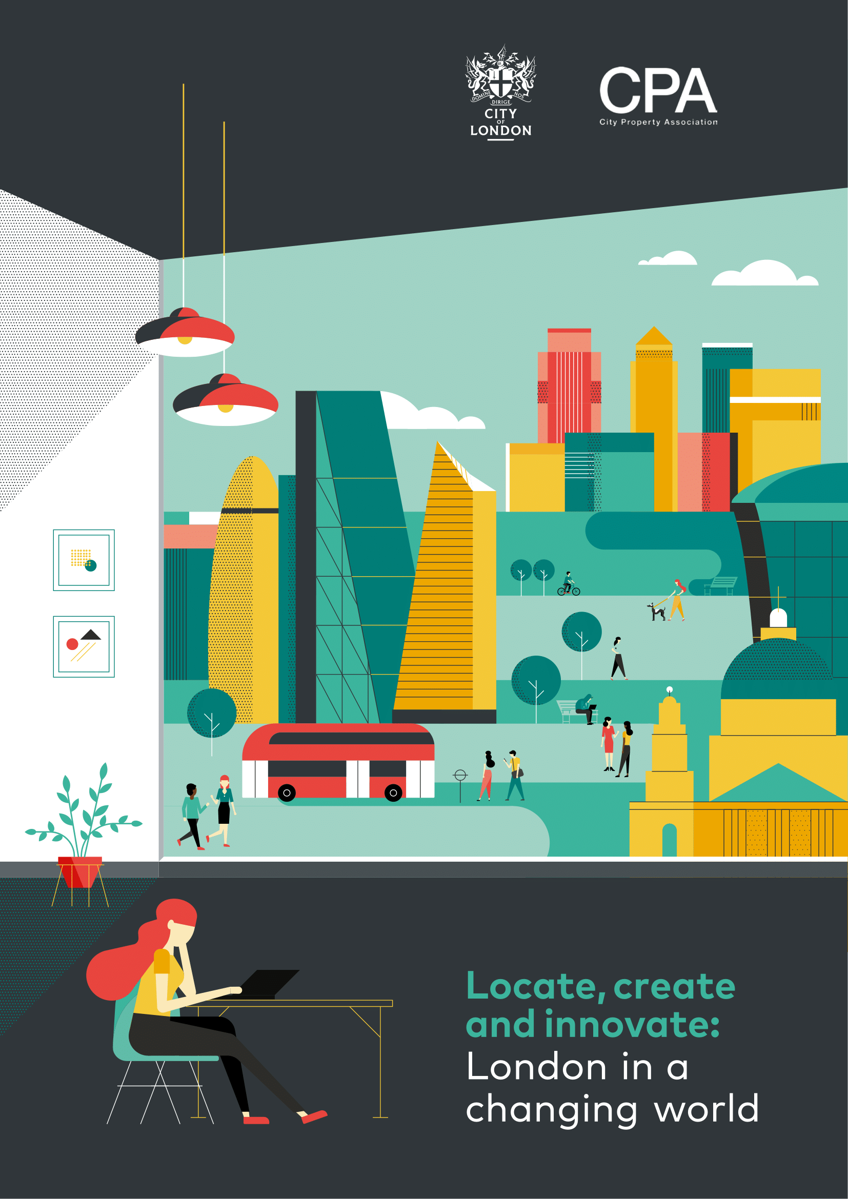 LOCATE, CREATE AND INNOVATE - City Property Association